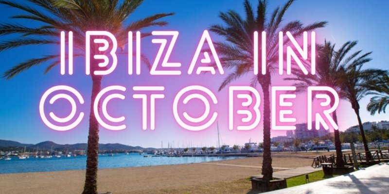 Weather In Ibiza In October: The Ultimate Guide | Clickstay